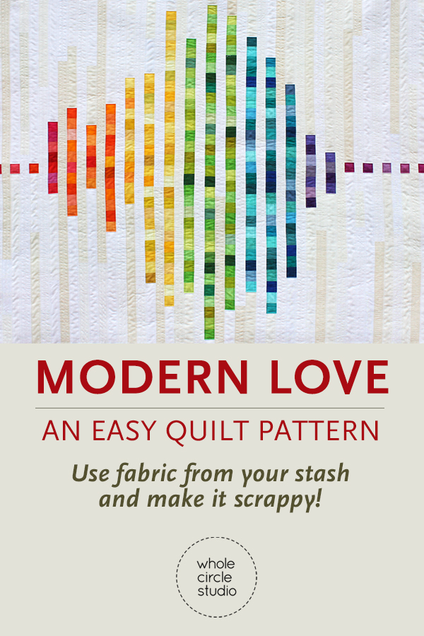 Modern Love quilt pattern: PDF download – WholeCircleStudio