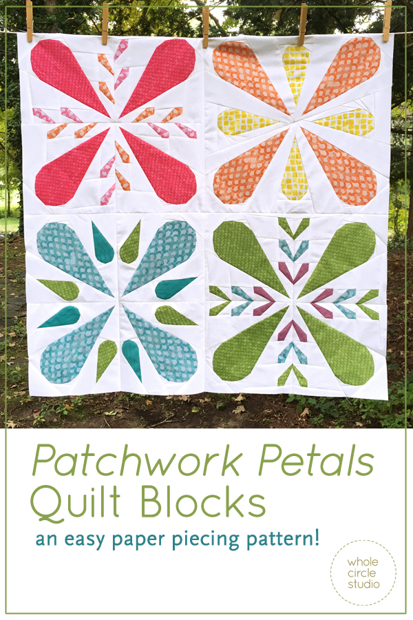 Patchwork Petals quilt pattern: PDF download – WholeCircleStudio
