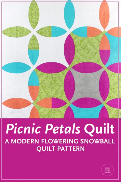 Picnic Petals quilt pattern: PDF download – WholeCircleStudio