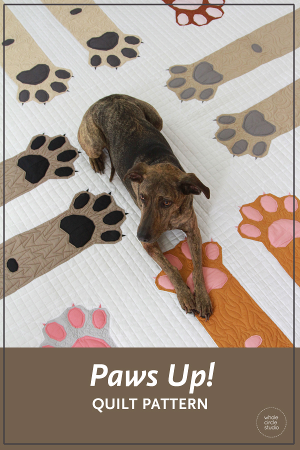 Paws Up! quilt pattern: PDF download – WholeCircleStudio