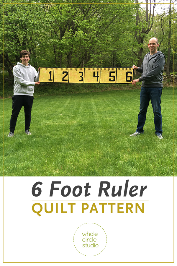 6 Foot Ruler quilt pattern: PDF download – WholeCircleStudio