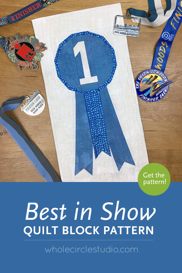 Best in Show quilt pattern: PDF download – WholeCircleStudio