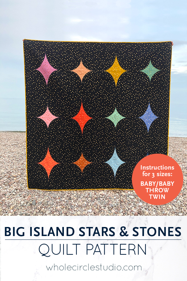 Big Island Stars & Stones quilt pattern: PDF download – WholeCircleStudio